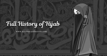 History of Hijab: Tracing its Origins and Evolution Through Time